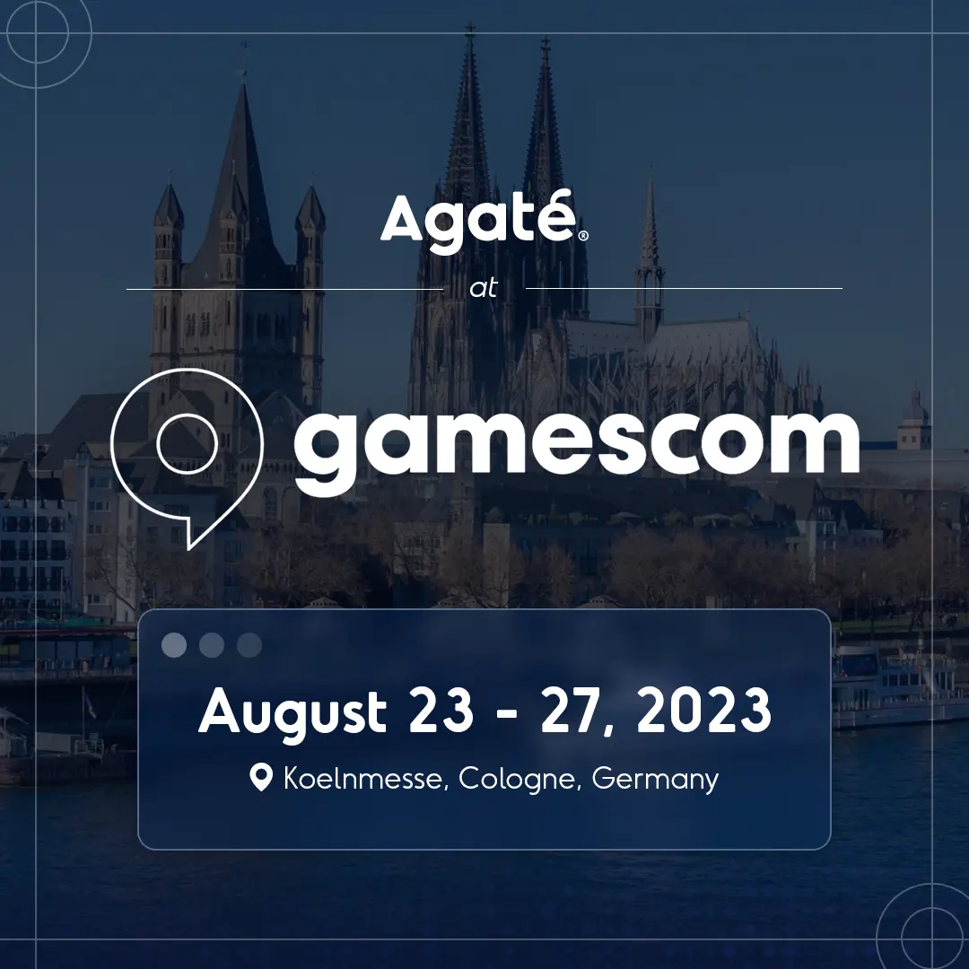 MEET AGATE AT GAMESCOM 2023