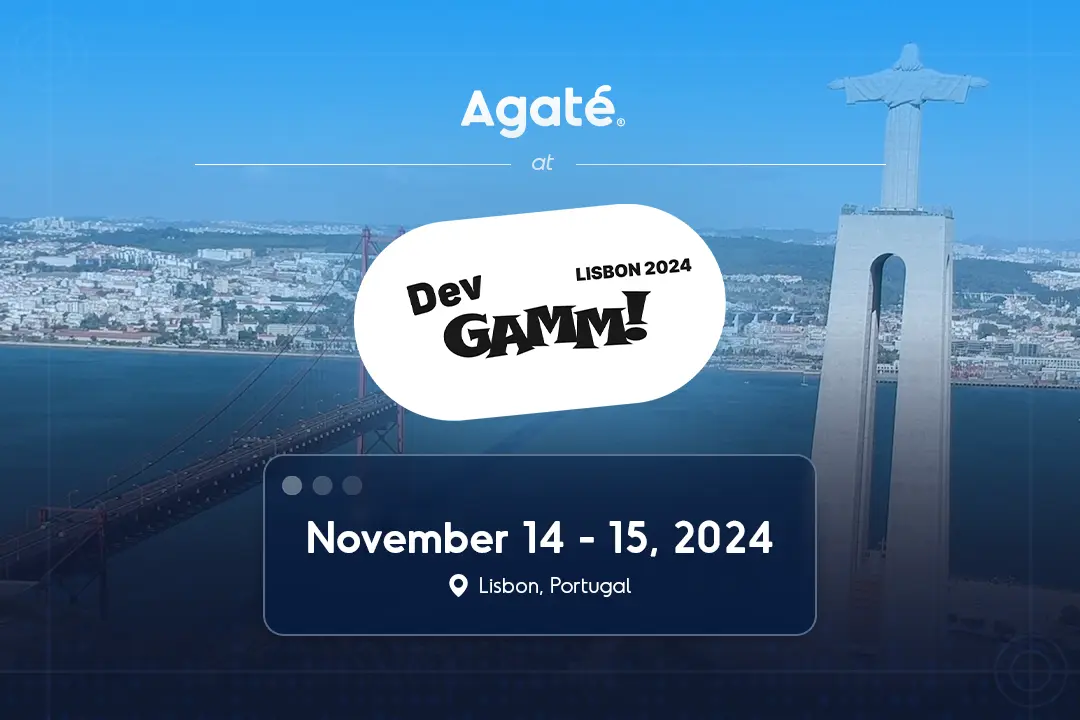 MEET AGATE AT DEVGAMM LISBON 2024