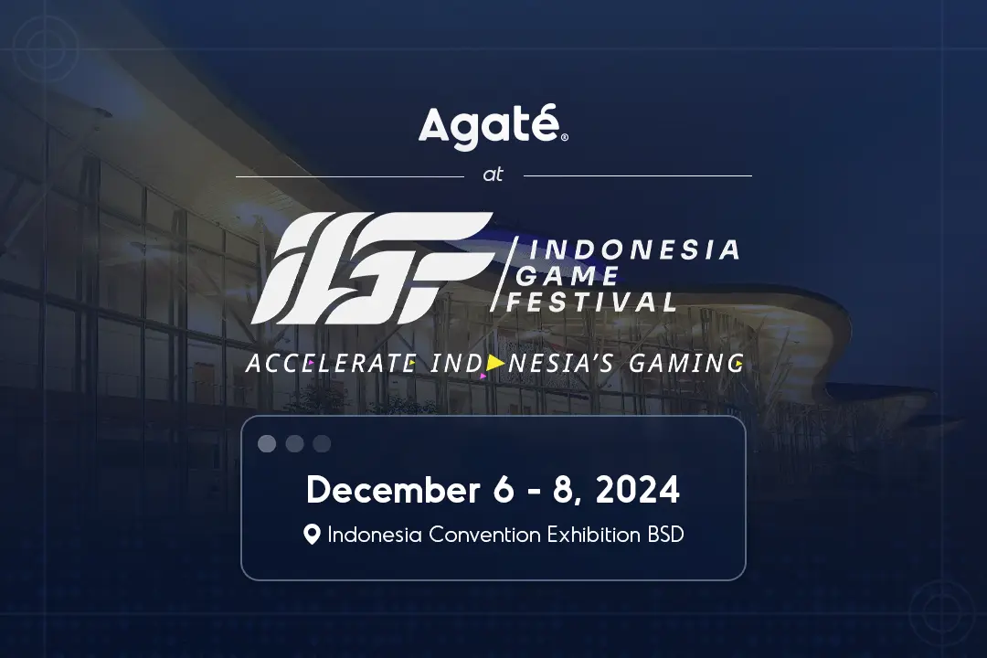 MEET AGATE AT INDONESIA GAME FESTIVAL (IGF) 2024