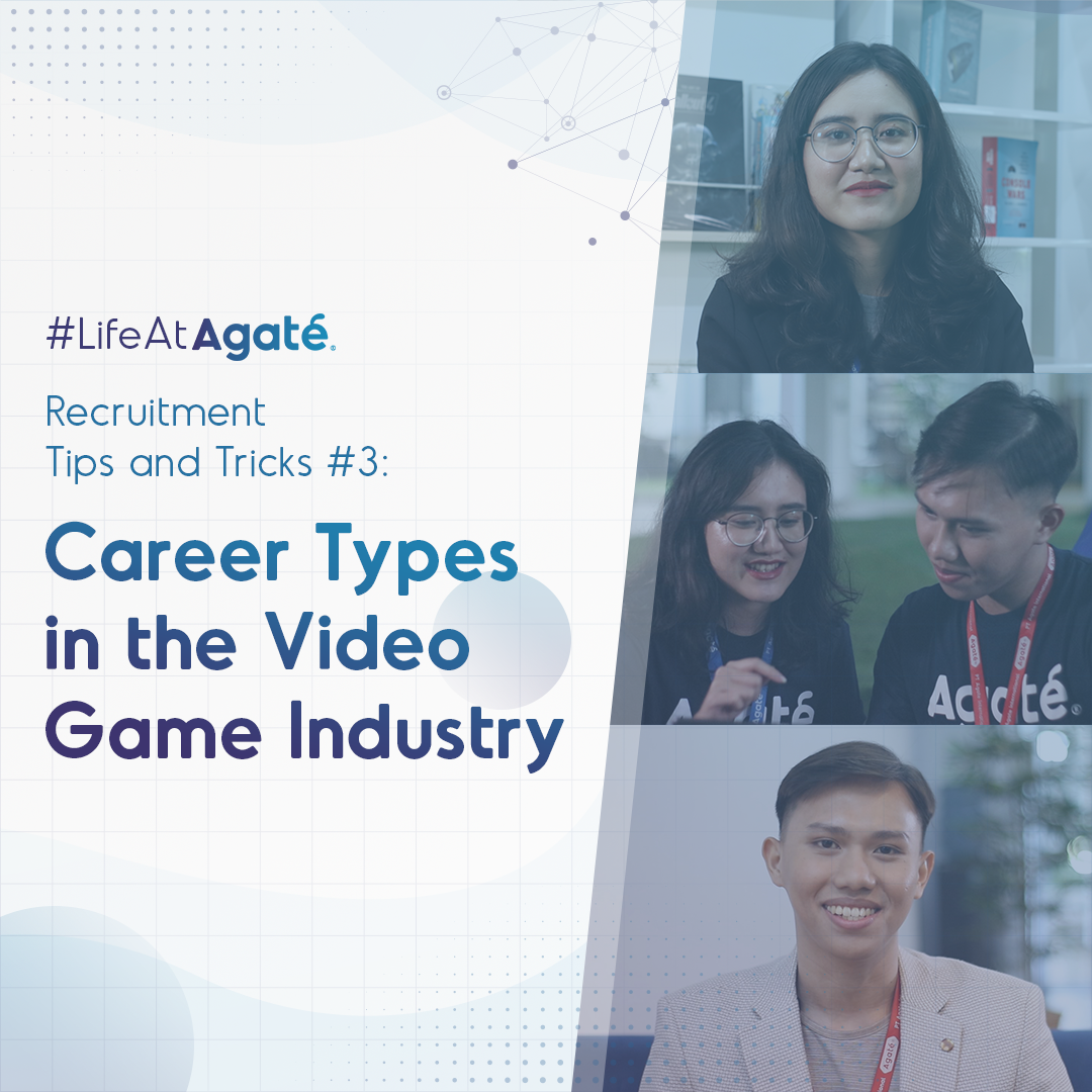 Recruitment Tips and Tricks: Career Types in the Game Industry